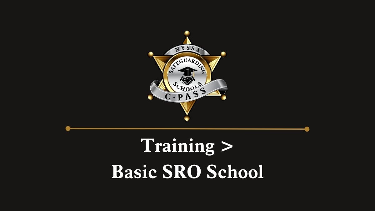 Basic SRO School - C-PASS